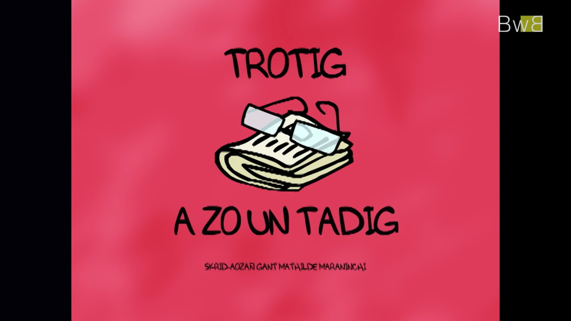 Trotig 35 : Trotig zo un tadig